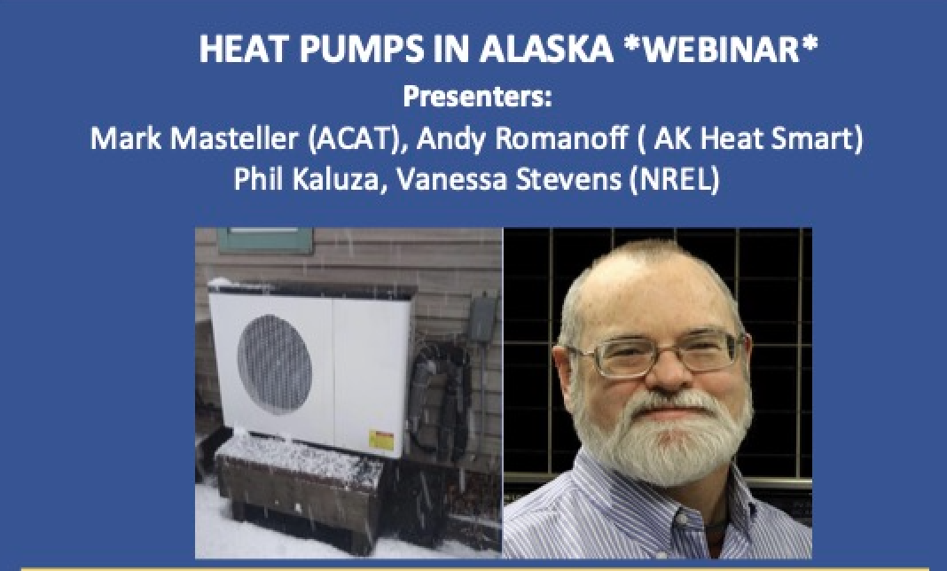 JANUARY 16 HEAT PUMPS IN ALASKA – Alaska Center for Appropriate Technology